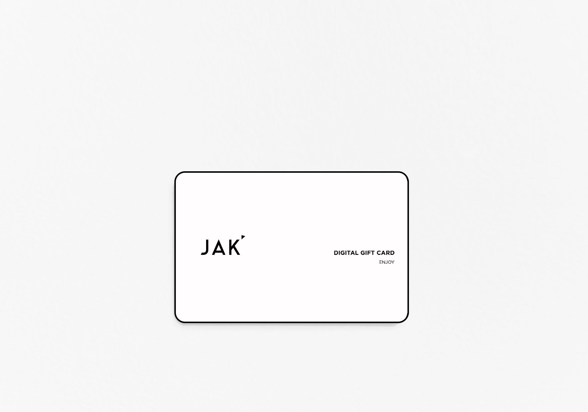 Digital Gift Card – JAK